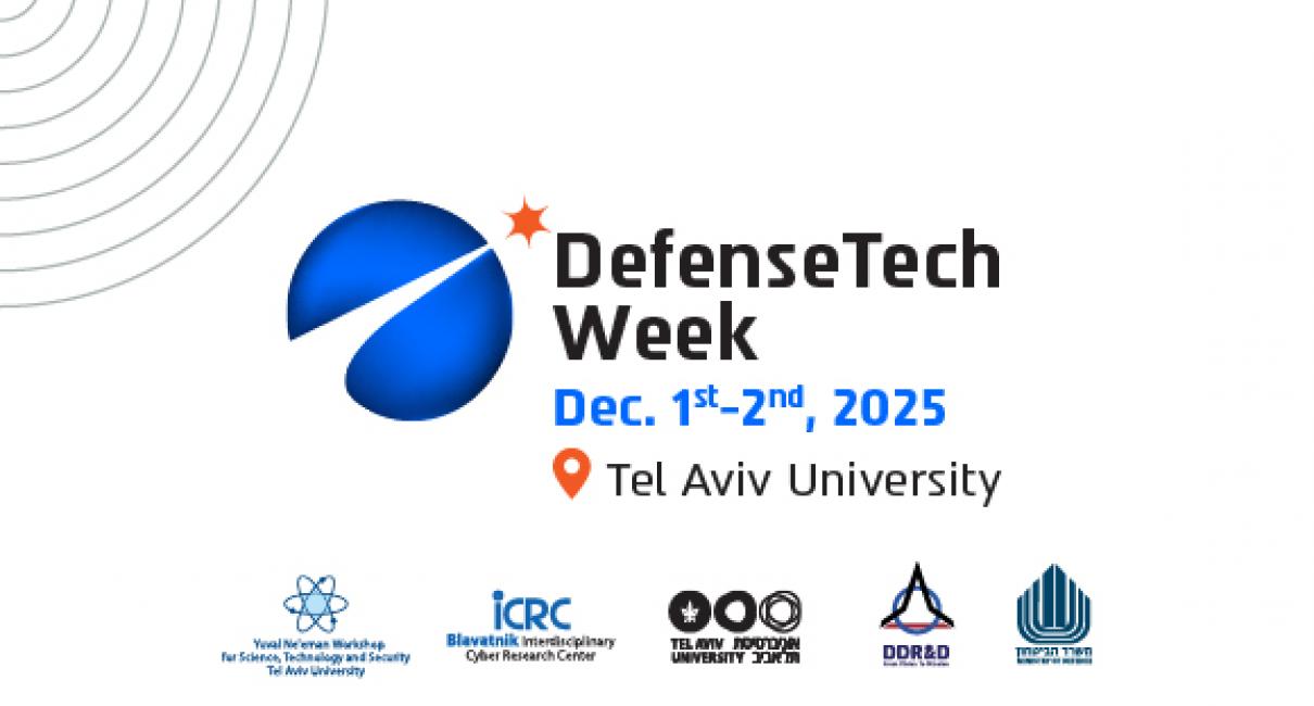 DefenseTech Week | Yuval Ne'eman workshop for Science, Technology ...